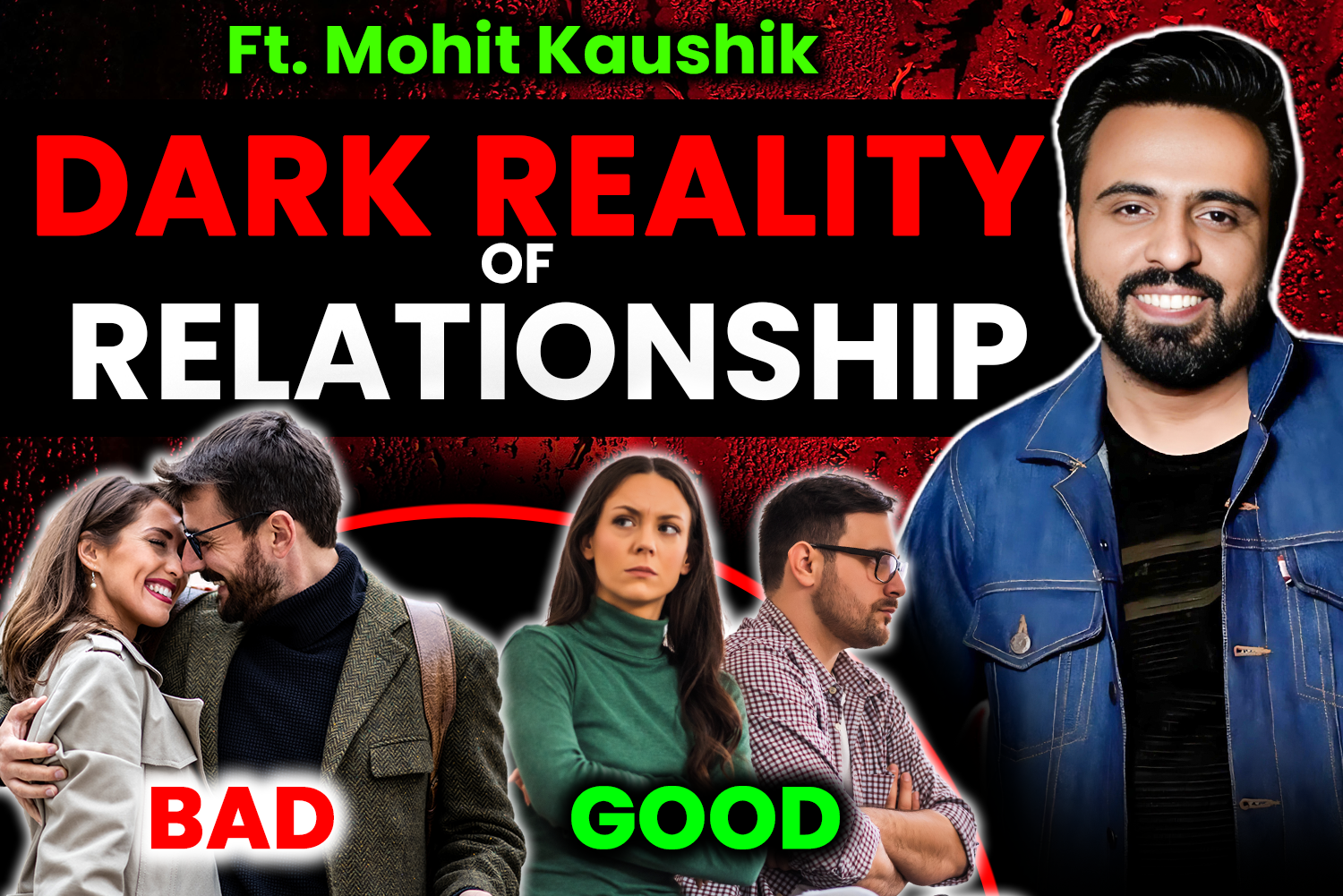 Mohit Kaushik: The Hard Truths about Relationships